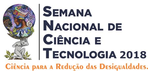 Abertura da Semana Nacional de Ciência e Tecnologia UERR