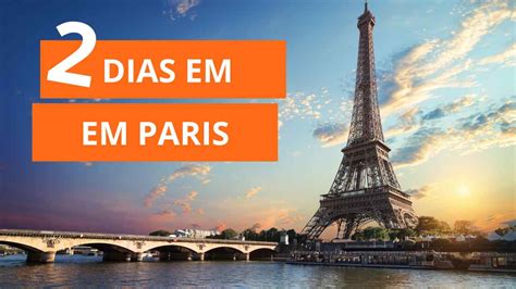 O Que Fazer Em Paris Em Dias Veja Dicas Para Seu Roteiro Nina