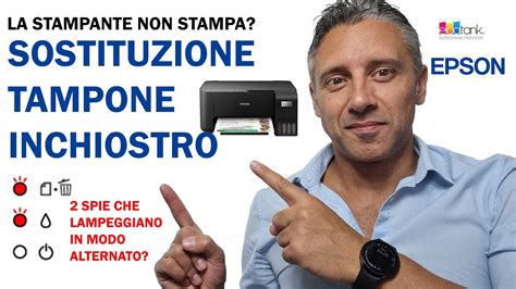 Errore Di Stampa Stampante Epson Ecotank Sostituzione Tampone
