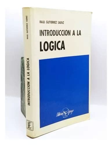 Introduccion A La Logica Raul Saenz Env O Gratis