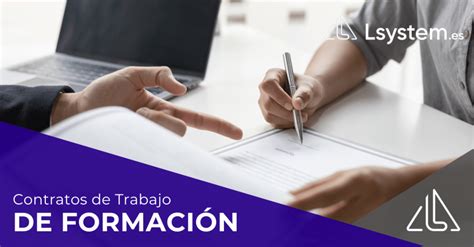 Contratos de Formación 2023 Todo lo que necesitas saber L System