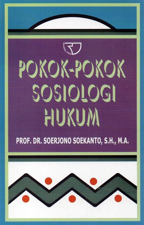 Contoh Soal Dan Rekomendasi Buku Sosiologi Hukum Sebagai Referensi Belajar