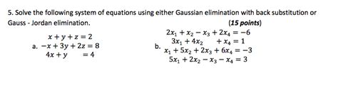 solved 5 solve the following system of equations using