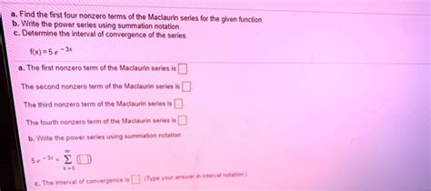 solved find the fist four nonzero terms of the maclaurin series for the given function b
