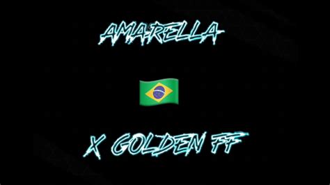 TRAP AMARELLA X GOLDEN FF YouTube