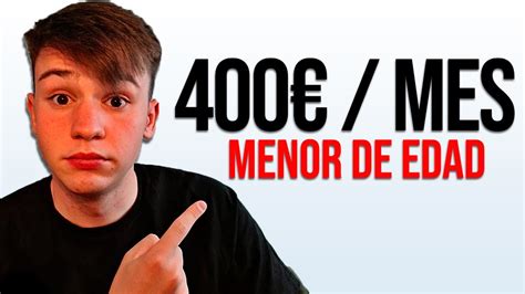 C Mo Ganar Dinero Siendo Menor De Edad M Todos Youtube