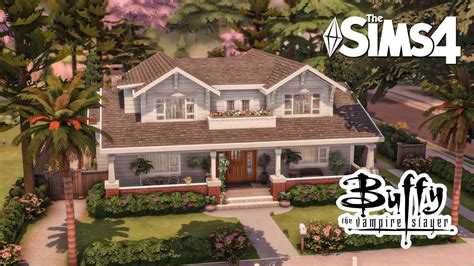 Buffy Summers House Buffy The Vampire Slayer Sims 4 Stop Motion