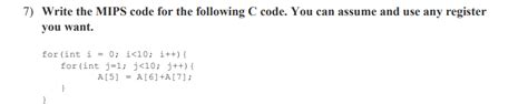 solved 7 write the mips code for the following c code you