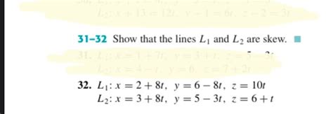 56 let li and l2 be the lines whose parametric equations are l] x 41 homeworklib