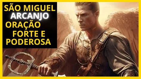 ORAÇÃO DE SÃO MIGUEL ARCANJO CONTRA INIMIGOS SANTUARIO SÃO MIGUEL