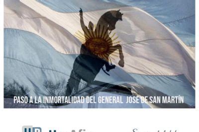 17 de agosto Paso a la Inmortalidad del General José de San Martín