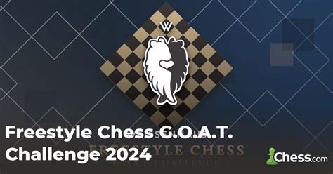 Freestyle Chess G O A T Challenge Chesstv Show Chess