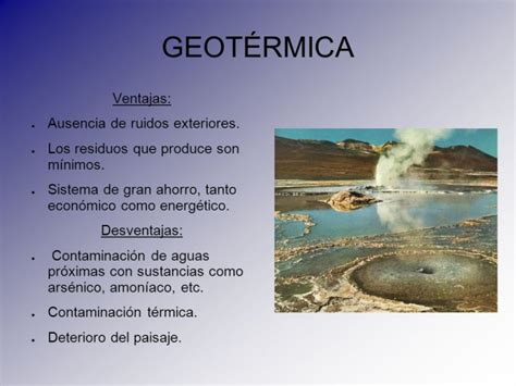 Ventajas y desventajas de la energía geotérmica Cuadro Comparativo