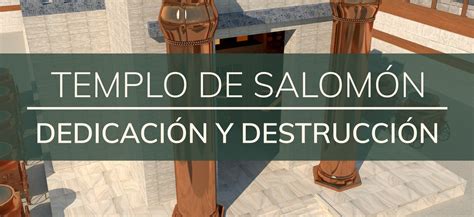 El Templo De Salom N Estudio Dedicaci N Y Destrucci N Salvo X