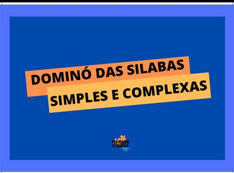 Dominó Das Silabas Simples E Complexas Pdf Elo7