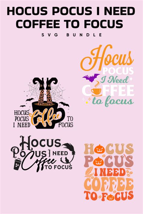 Hocus Pocus I Need Coffee To Focus SVG MasterBundles