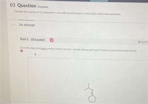 Solved Consider The Reaction Of 2 Cyclopenten 1 One With Chegg
