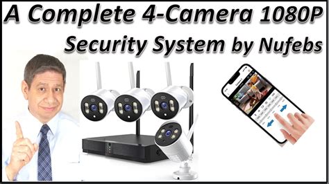 Nufebs 1080P 4 Camera Complete Security System Testing And Review
