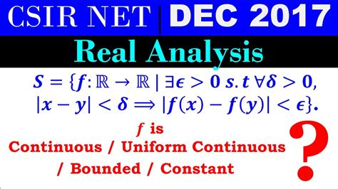 csir net mathematics dec 2017 real analysis uniform continuous bounded constant function