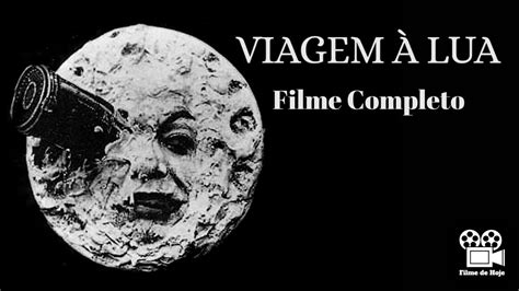 Viagem à Lua 1902 Filme Completo e Comentado YouTube