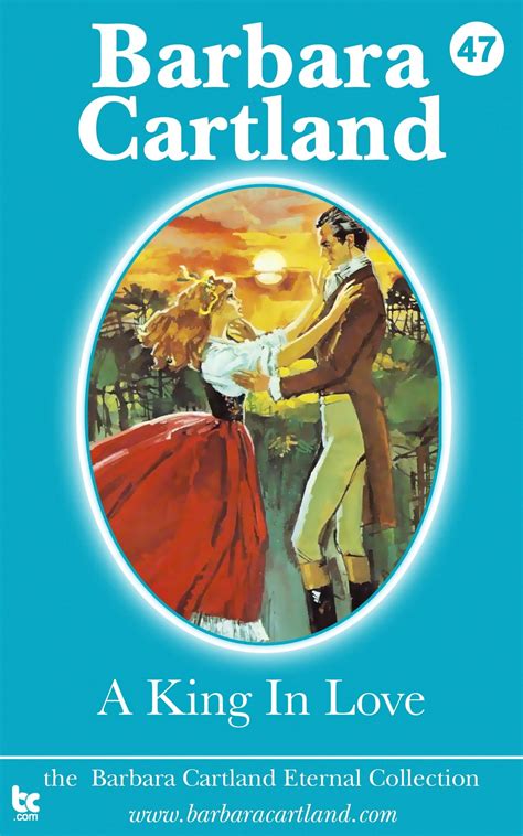 47 A King In Love EBook By Barbara Cartland EPUB Rakuten Kobo