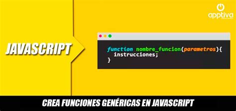 Aprende Como Se Crea Funciones Gen Ricas En Javascript Javascript