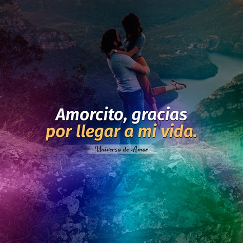 Frases De Gracias Por Llegar Ami Vida Regalo