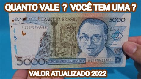 CÉDULA DE 5 MIL CRUZADOS QUANTO VALE VOCÊ TEM UMA VALOR 2022
