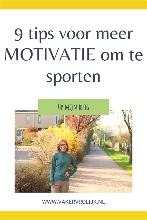 9 Tips Voor Meer Motivatie Om Te Sporten Artofit