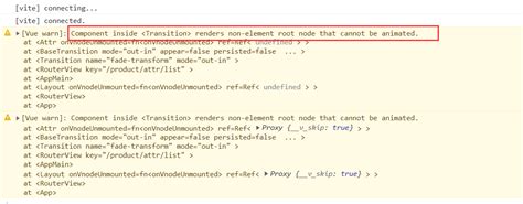 runtime core esm bundler js 38 [vue warn] component inside renders non element root node that
