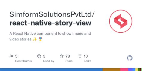 github simformsolutionspvtltd react native story view a react native component to show image