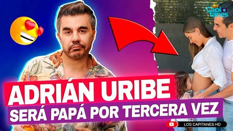Adrián Uribe SERÁ PAPÁ por tercera ocasión a sus 50 años junto a Thuany