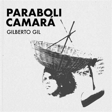 Parabolicamará Versão 2020 Gilberto Gil Cifra Club