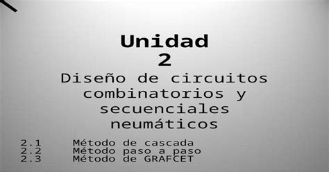 Circuitos Combinatorios y Secuenciales de Neumática DOC Document