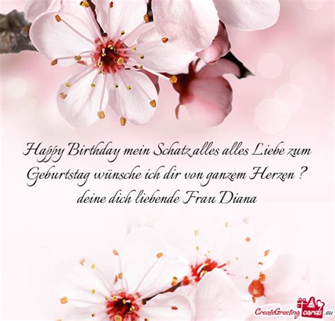 Happy Birthday mein Schatz alles alles Liebe zum Geburtstag wünsche ich