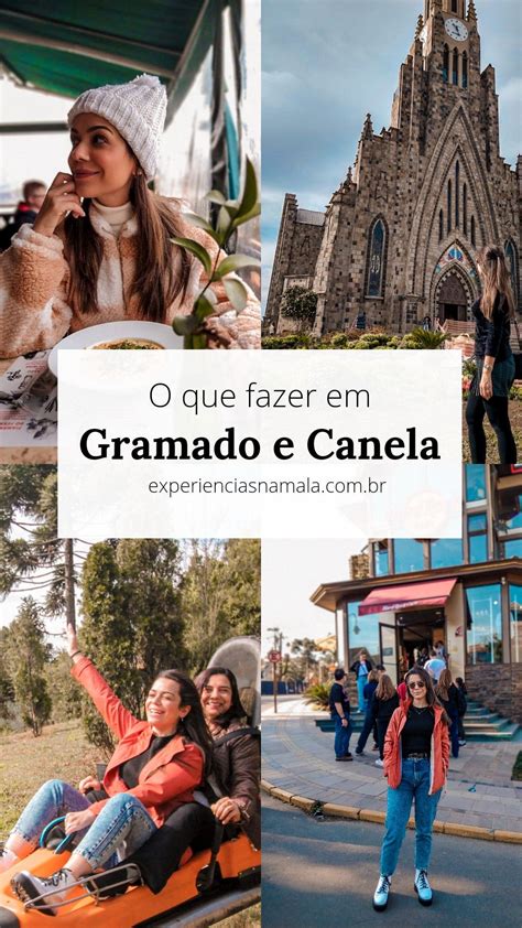 O Que Fazer Em Gramado E Canela Rs Melhores Passeios Artofit