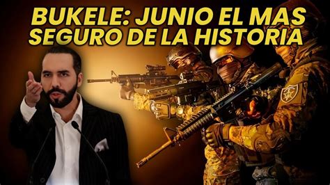 Bukele señala que junio es el mes más seguro en toda la historia de
