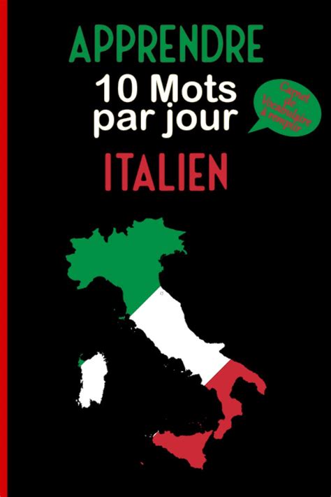 Buy Apprendre 10 Mots par jour Italien Carnet de vocabulaire à remplir