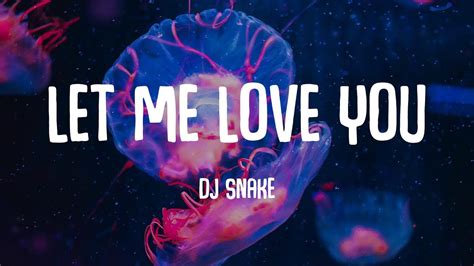 DJ Snake Let Me Love You Lyrics One Direction Justin Bieber