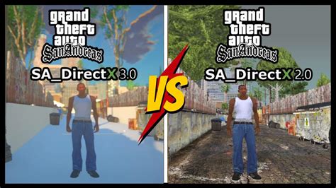 GTA San Andreas Mods SA DirectX 3 0 VS SA DirectX 2 0 Which Graphic Is