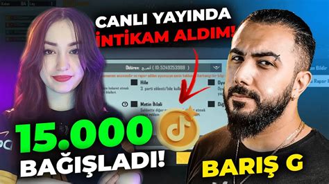 BARIŞ G GÖREV VERDİ CANLI YAYINDA İNTİKAM ALDIM PUBGMOBILE YouTube
