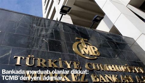 Bankada mevduatı olanlar dikkat TCMB den yeni adımlar