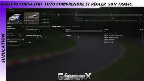 ASSETTO CORSA FR TUTO COMPRENDRE ET RÉGLER SON TRAFIC YouTube