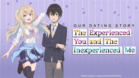 How To Watch Our Dating Story The Experienced You And The