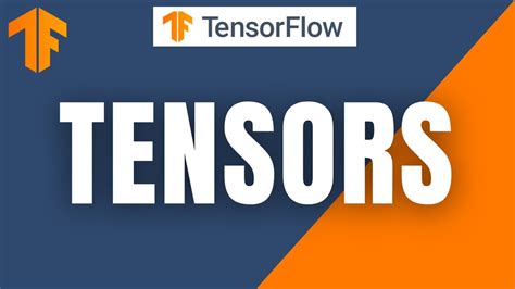 tensorflow tutorial basics of tensor deep learning youtube