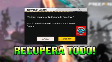 Guía paso a paso para recuperar tu cuenta de Free Fire de forma fácil y
