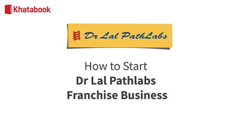 Know About Starting Dr Lal Pathlabs Franchise Business