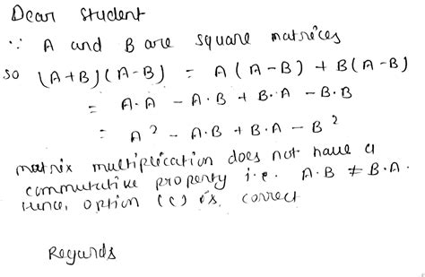 lf a and b are square matrices of same order then the value of a b a b is equal to a