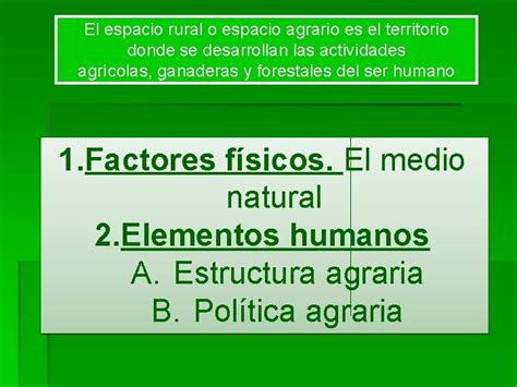 FACTORES FSICOS Y ELEMENTOS HUMANOS DEL ESPACIO RURAL
