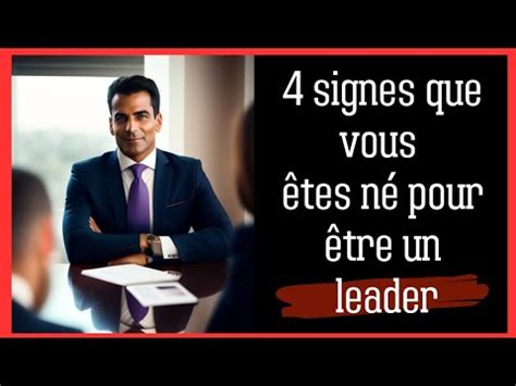 4 signes qui indiquent que vous êtes né pour être un leader YouTube
